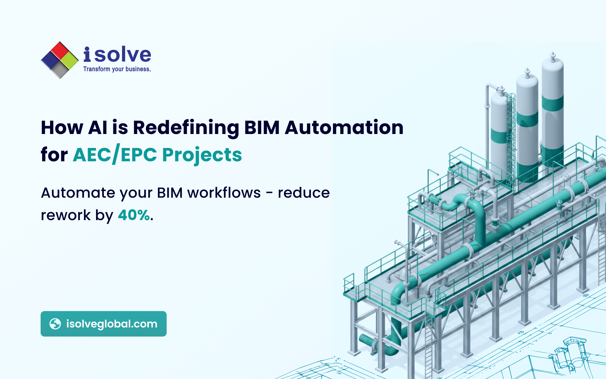 How AI is Transforming BIM Automation for AEC & EPC Projects | iSolve ...